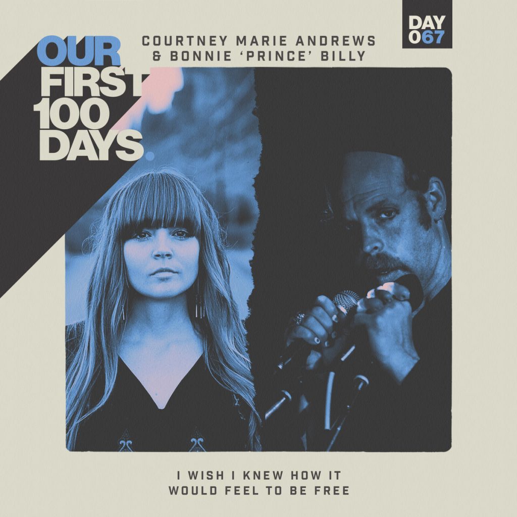Our First 100 Days: Courtney Marie Andrews & Bonnie Prince Billy - I ...